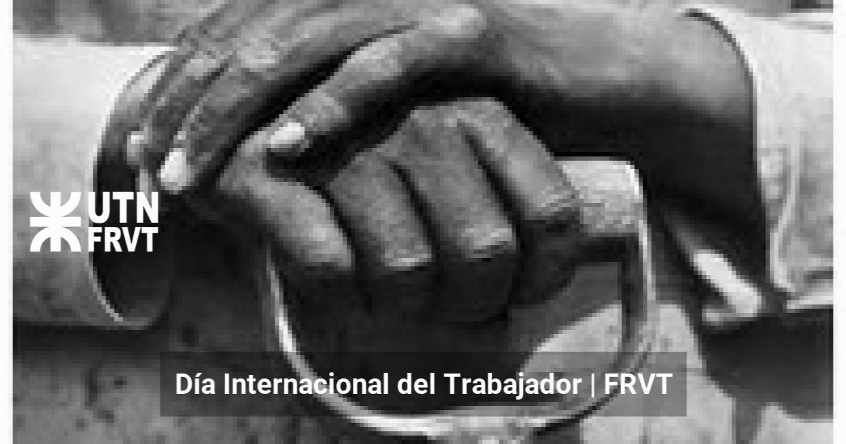 Día Internacional del Trabajador | FRVT