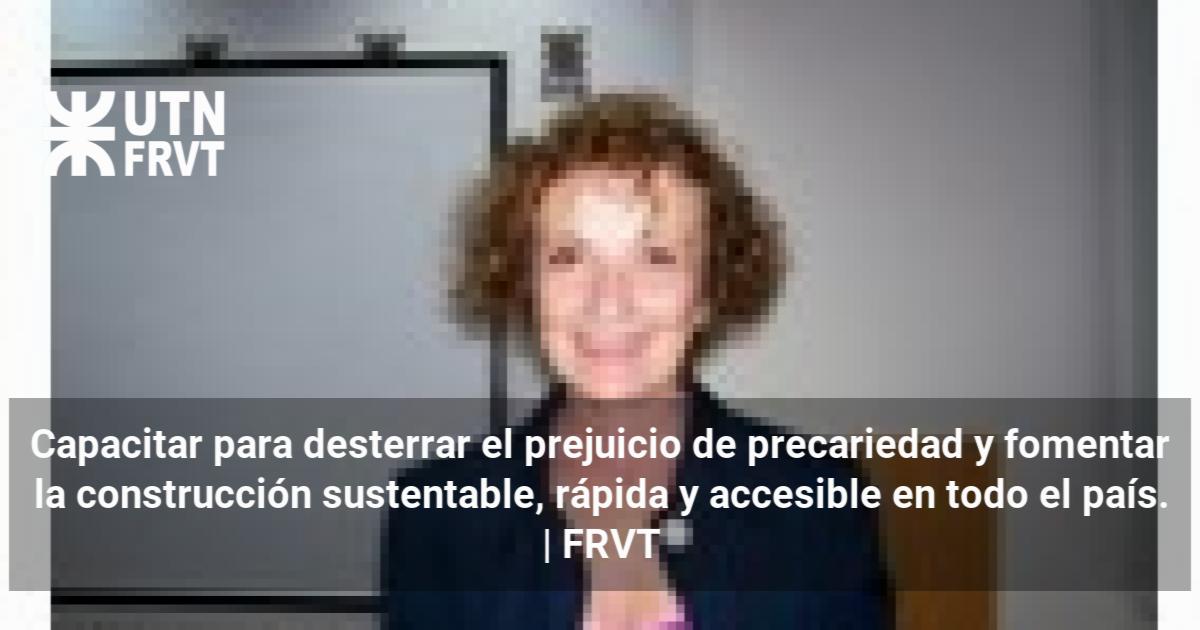 Capacitar para desterrar el prejuicio de precariedad y fomentar la ...