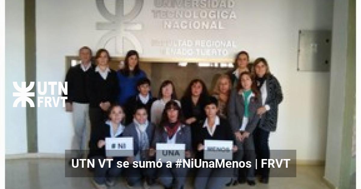 UTN VT se sumó a #NiUnaMenos | FRVT