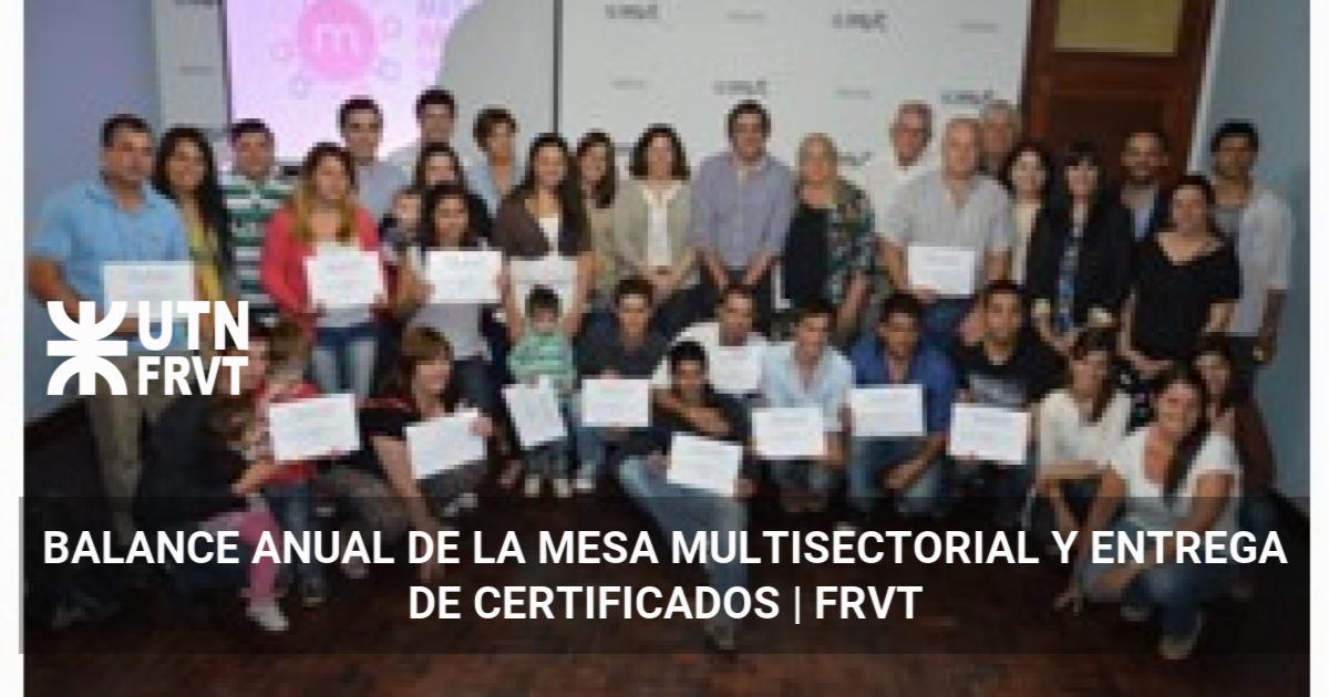 BALANCE ANUAL DE LA MESA MULTISECTORIAL Y ENTREGA DE CERTIFICADOS | FRVT