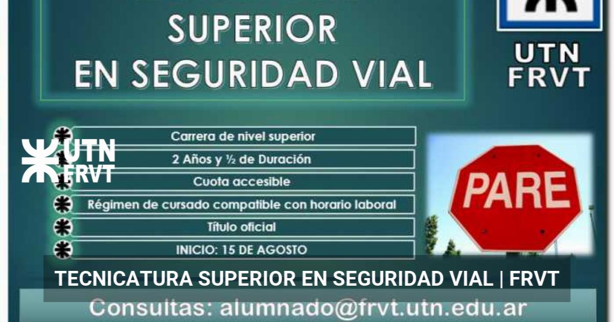 TECNICATURA SUPERIOR EN SEGURIDAD VIAL | FRVT