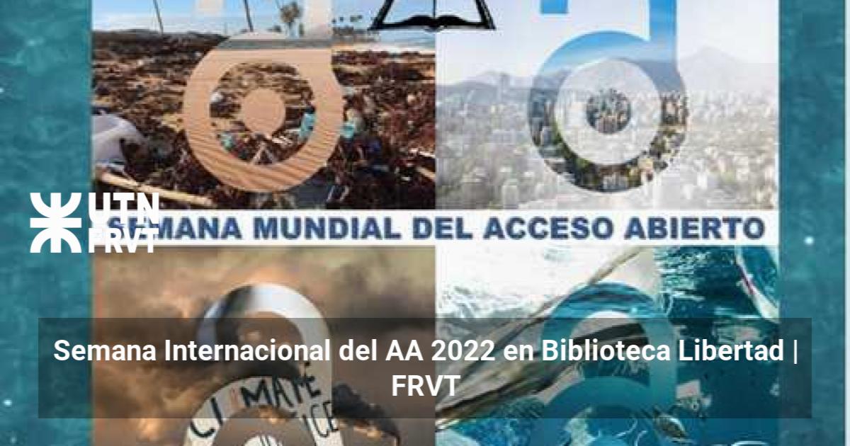 Semana Internacional del AA 2022 en Biblioteca Libertad | FRVT