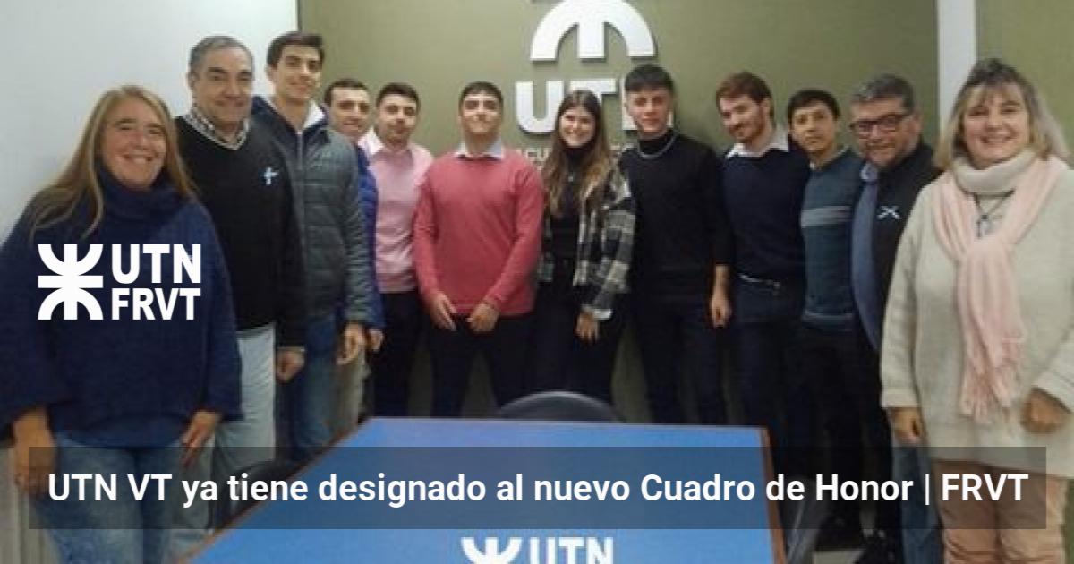 UTN VT ya tiene designado al nuevo Cuadro de Honor | FRVT