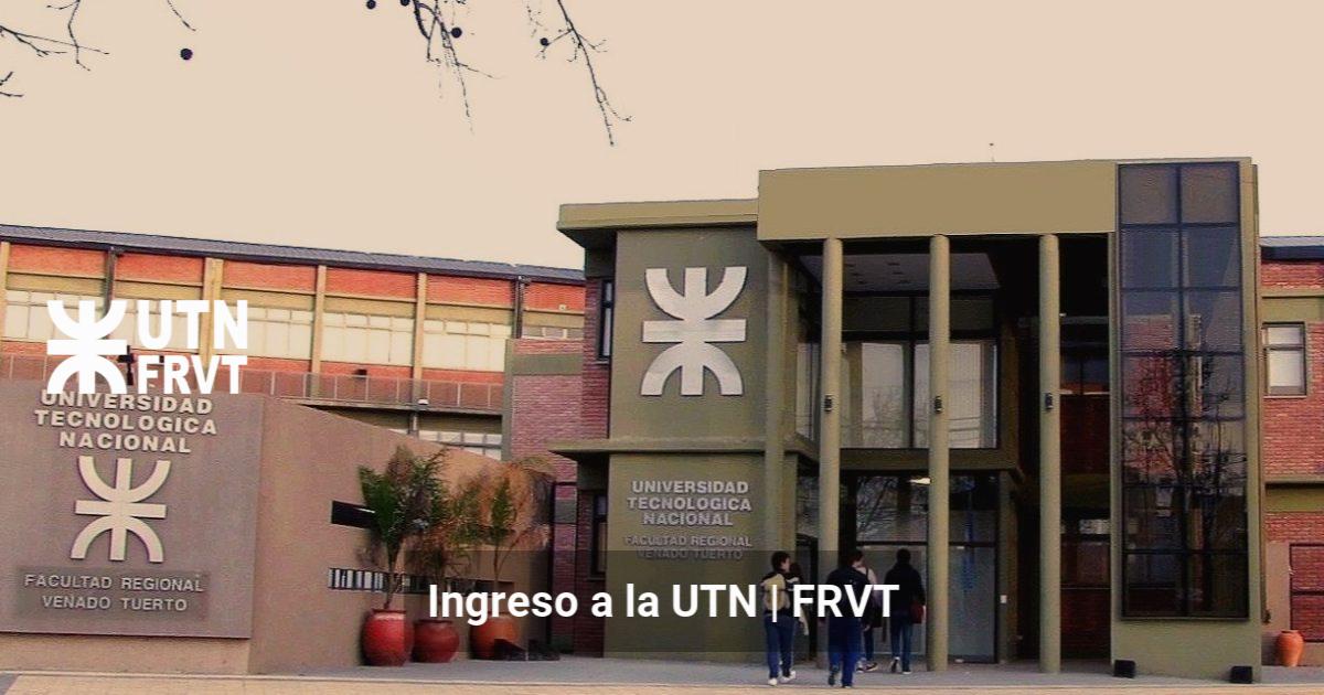Ingreso a la UTN | FRVT